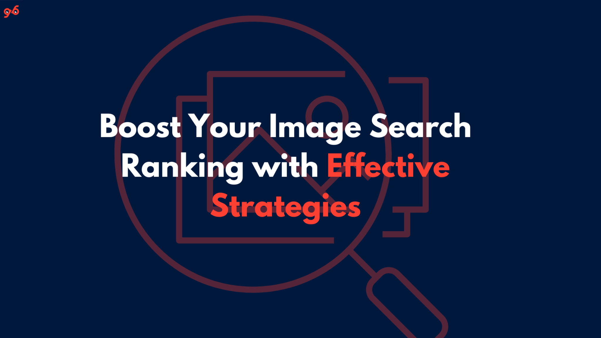 Boost Your Image Search Ranking with Effective Strategies
